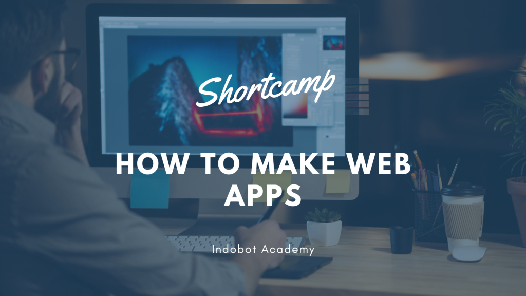 How to Make Web Apps