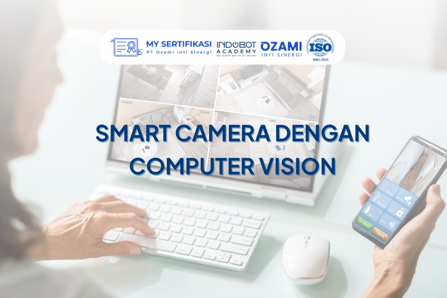 Membangun Smart Camera dengan Computer Vision untuk IoT