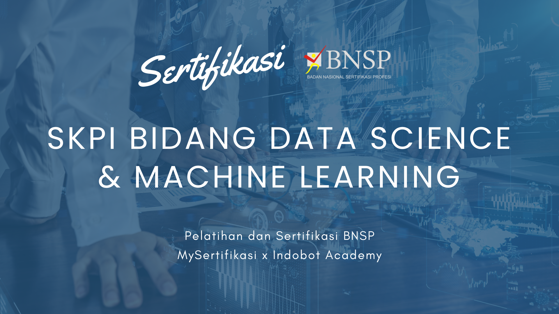 Pelatihan SKPI Bidang Data Science & Machine Learning - Indobot Academy